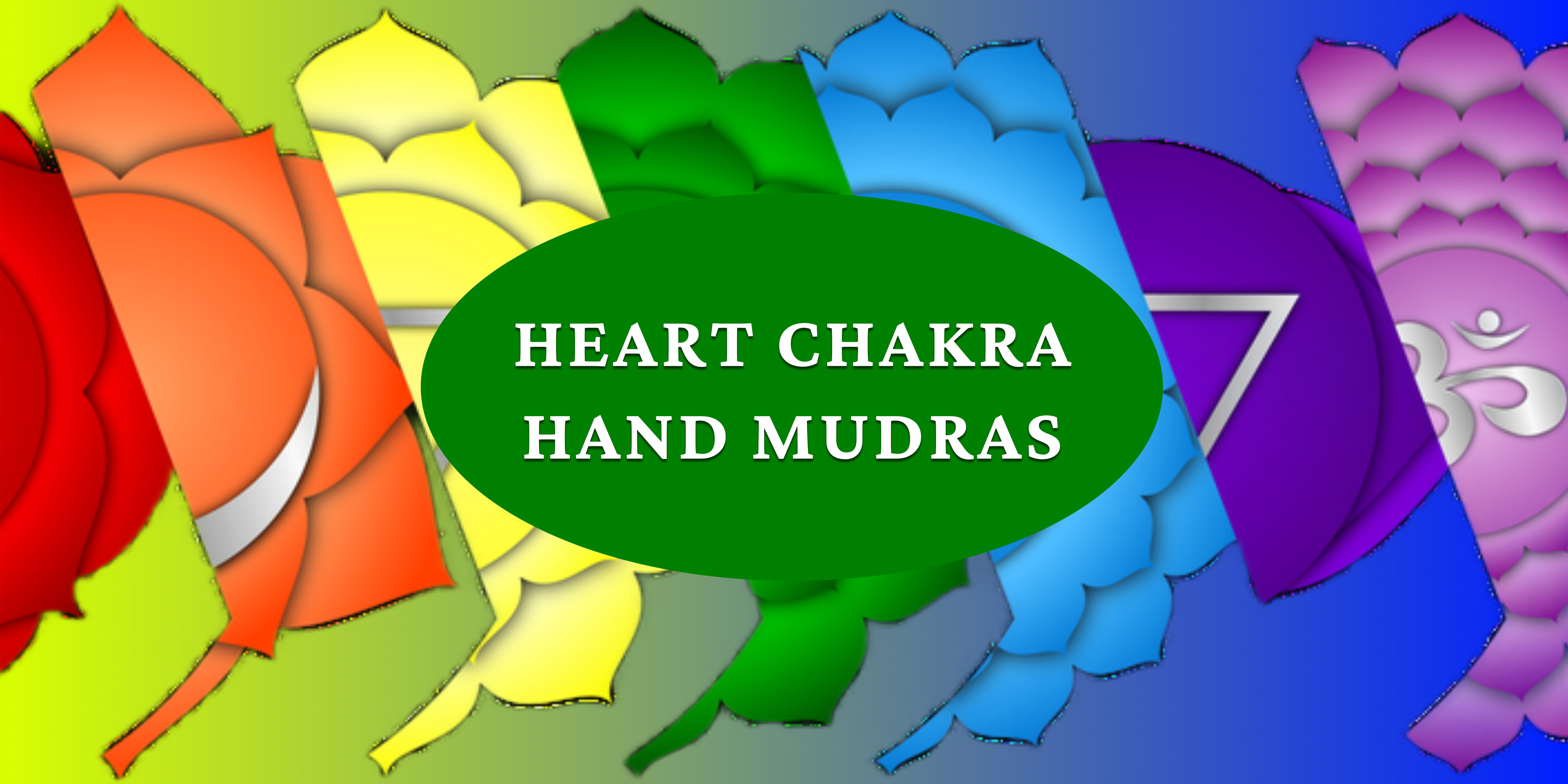 Heart Chakra – Hand Mudras – Fortunify